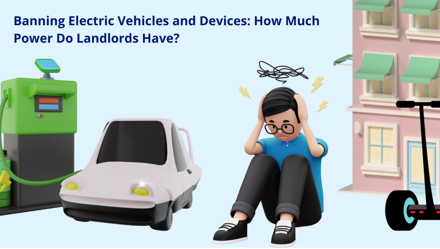 Banning Electric Vehicles and Devices: How Much Power Do Landlords Have?